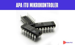 √ Apa Itu Mikrokontroler : Jenis, Komponen dan Cara Kerjanya