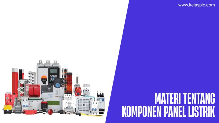 26+ Macam Komponen Panel Listrik dan Fungsinya