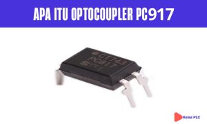 Apa Itu Optocoupler PC817 : Pinout, Spesifikasi dan Penggunaanya