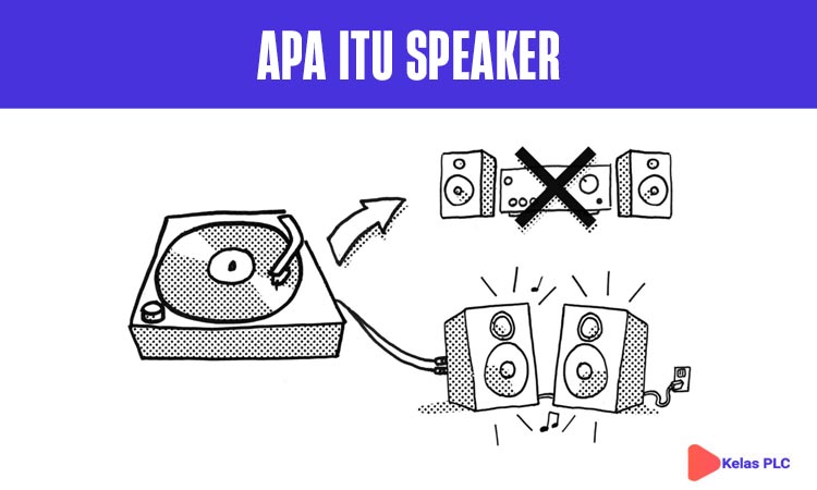 Apa Itu Speaker Jenis Simbol Cara Kerja Dan Fungsinya LENGKAP apa-itu-speaker-jenis-simbol-cara-kerja-dan-fungsinya-lengkap